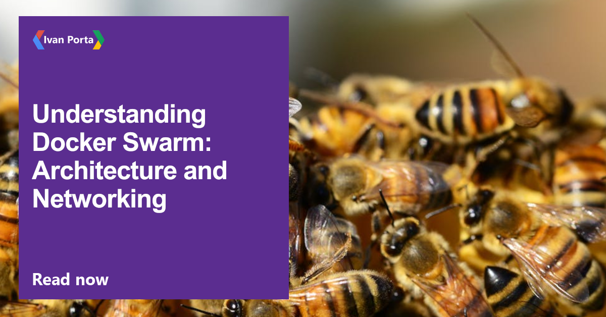 Understanding Docker Swarm: Architecture and Networking | by Ivan (이반) Porta | FAUN.dev() 🐾