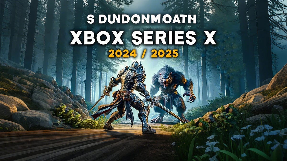 🙏TOP 30 NEW Upcoming XBOX Games of 2024 & 2025 — Must-Play Titles for ...