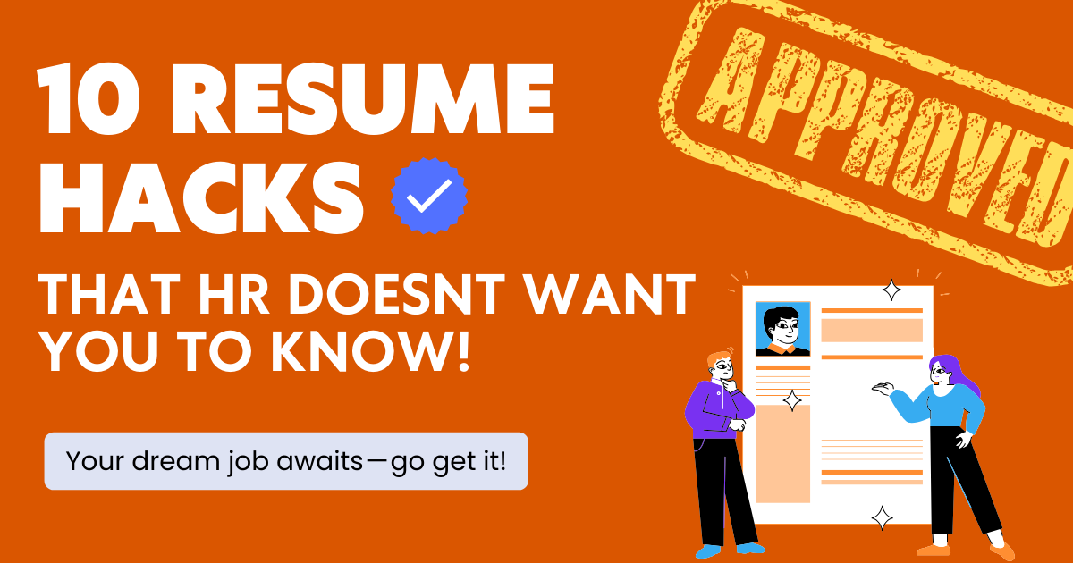 10 Resume Hacks That HR Doesn’t Want You to Know! | by Janmesh Singh ...