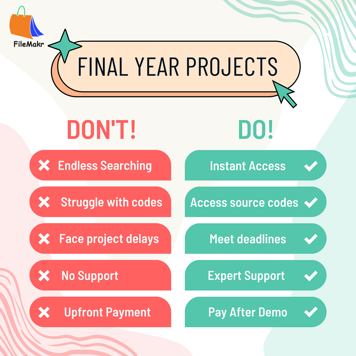 Simplify Your Final Year Projects with FileMakr: The Do’s and Don’ts for Success | by ...