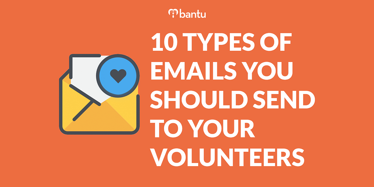 10 Emails You Should Send to Your Volunteers [Infographic] | by Kai Xin ...