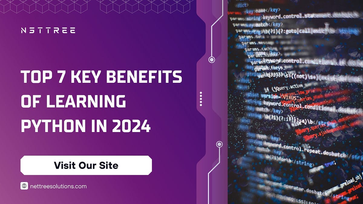 Learn Python in 2024 : Get the Best out of The Most Popular Programming Language | by Nettree ...