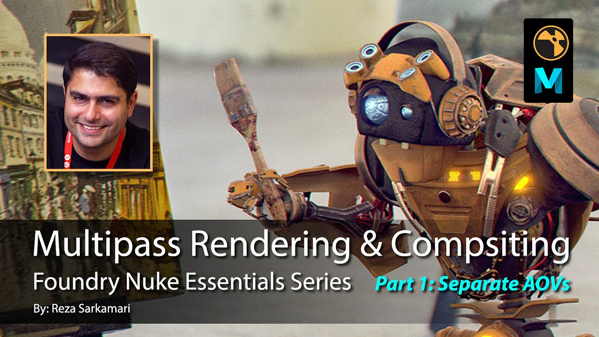 Nuke Essentials: Multipass Rendering Compositing (Single AOVs) - Sarkamari - Medium