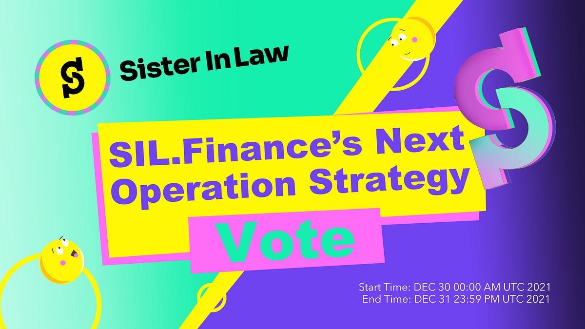 Incoming DAO vote: SIL’s Next Operation Strategy Vote | by SIL Finance ...