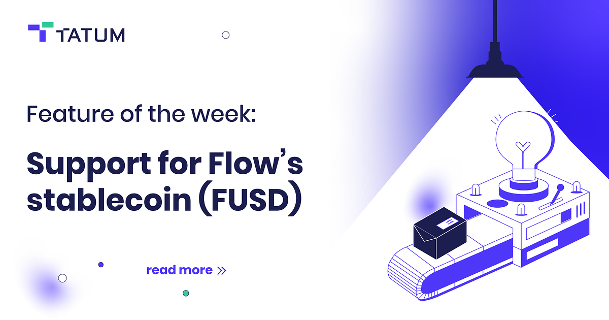 Feature of the week: Support for Flow’s stablecoin (FUSD) | by Evan ...