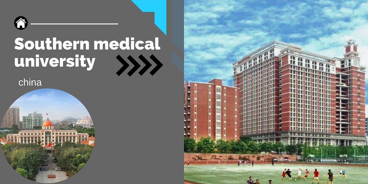 Southern Medical university. Southern Medical University came into ...