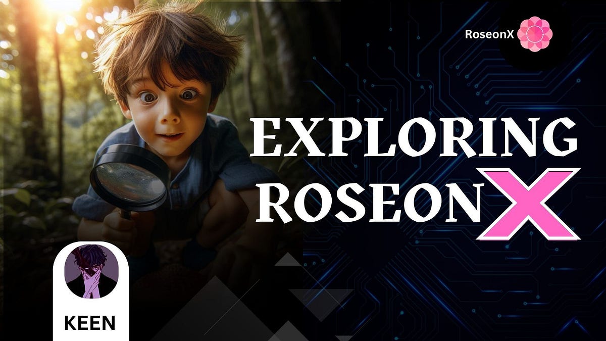 Revolutionizing DeFi: Exploring the Rise of RoseonX | by ҜΞΞN𓃵 | Apr, 2024 | Medium