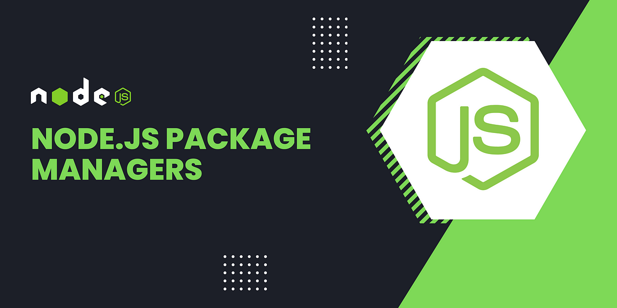 Nodejs Package Managers Npm Short For Node Package Manager Is By