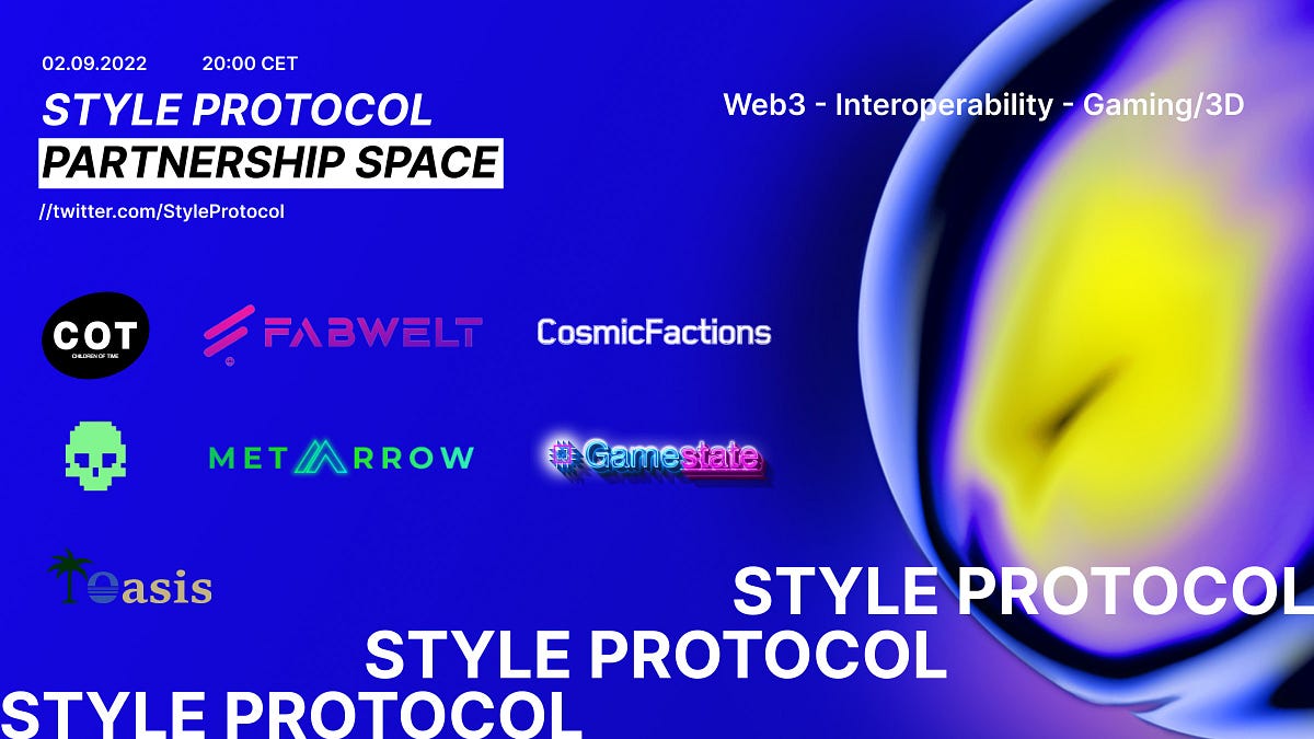 🚀STYLE Protocol Partnerships — Twitter Space 🚀 | by STYLE Protocol | $STYLE Protocol | Medium