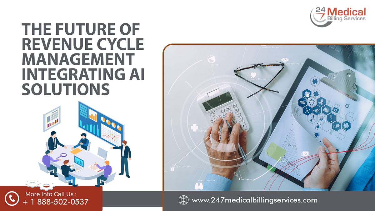 The Future Of Revenue Cycle Management Integrating AI Solutions | by ...