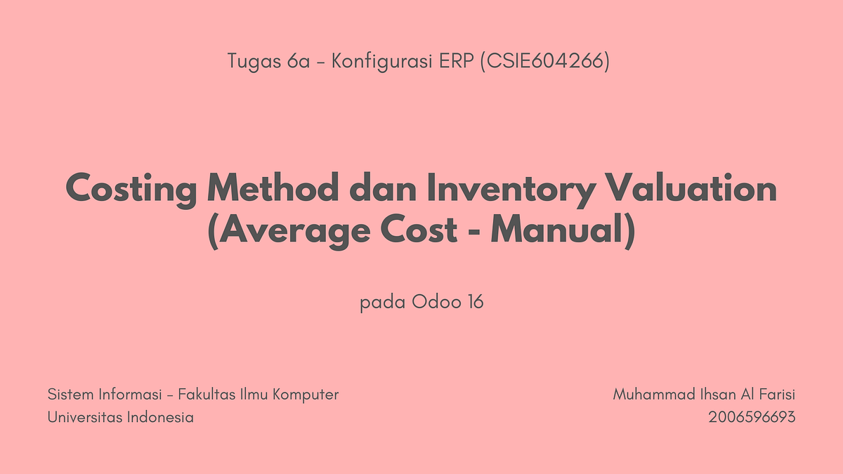 [Odoo 16] Costing Method dan Inventory Valuation (Average Cost — Manual) | by Muhammad Ihsan Al ...