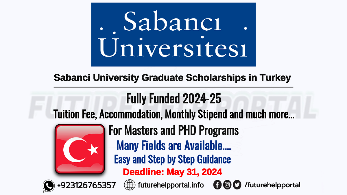 Sabanci University Graduate Scholarship 2024–25 | Future Help Portal | by Muhammad Umar | Apr ...