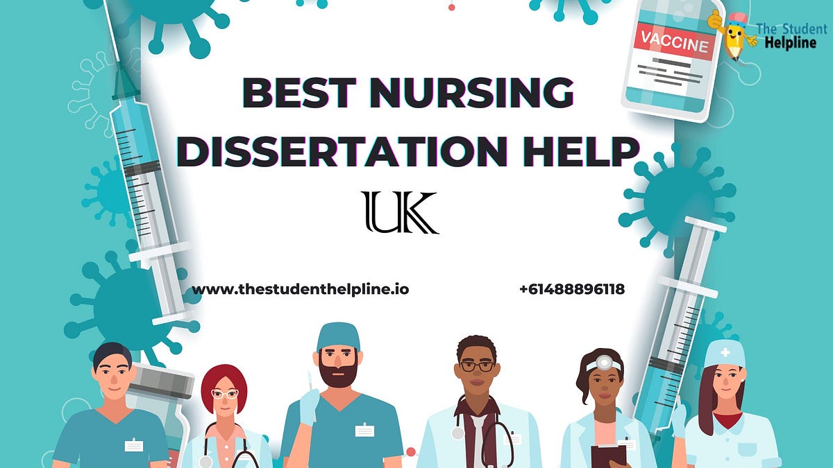 Best Nursing Dissertation Help UK | Medium