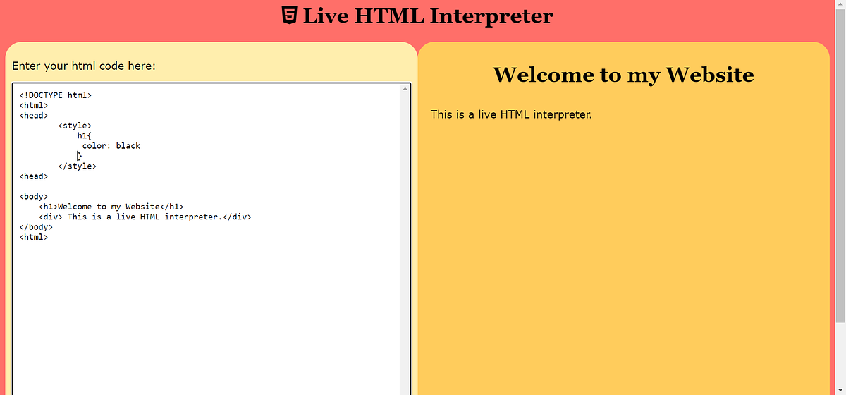 Live HTML Interpreter. HTML is the standard markup language… | by ...