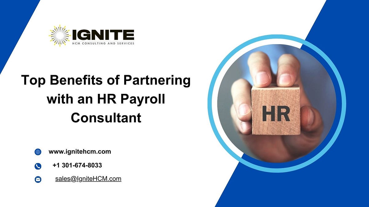 Top Benefits of Partnering with an HR Payroll Consultant | by ...
