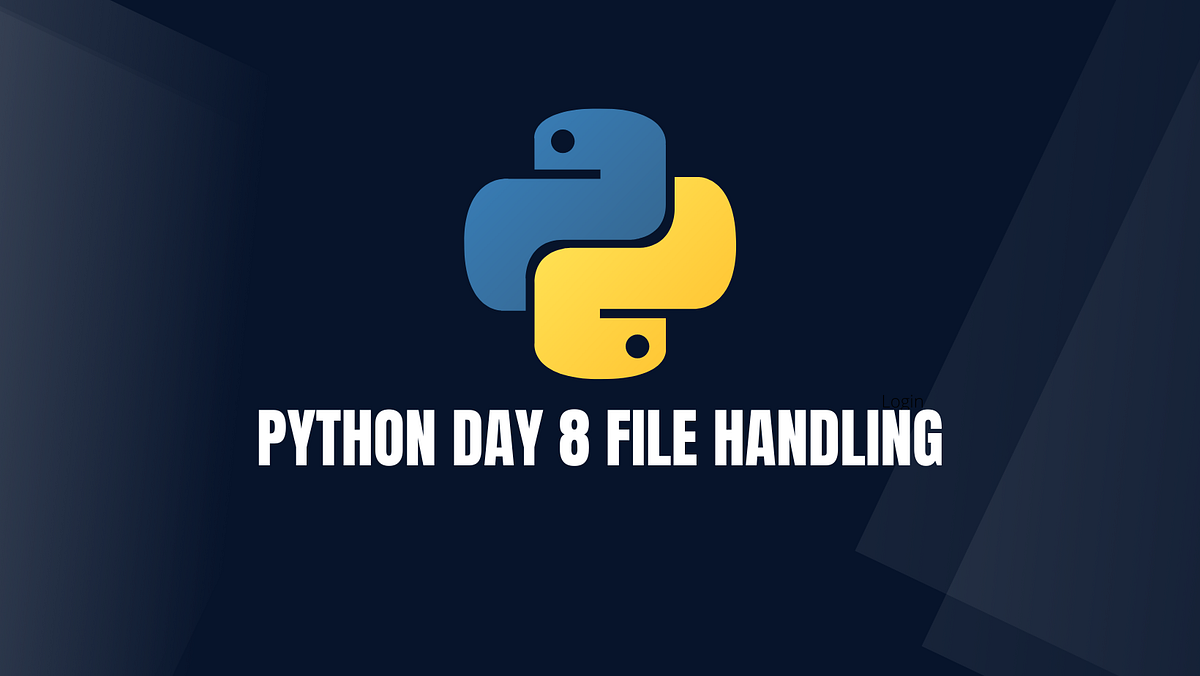 Day 8: File Handling in Python. Welcome to Day 8 of the Python 30-Day ...