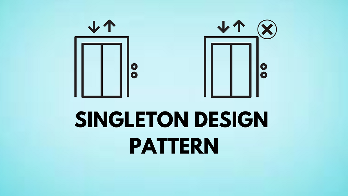 JavaScript Singleton Pattern: Managing a Single Elevator Instance | by ...