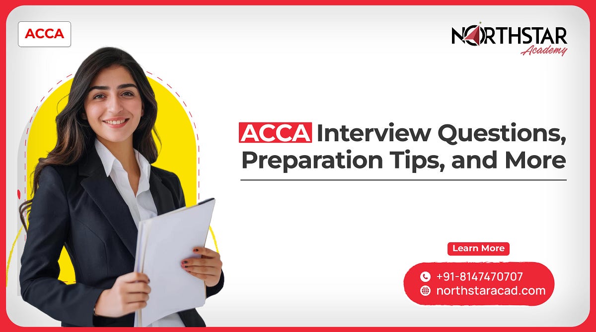 Interview Questions, Preparation Tips, & More for ACCA in 2024 | by ...