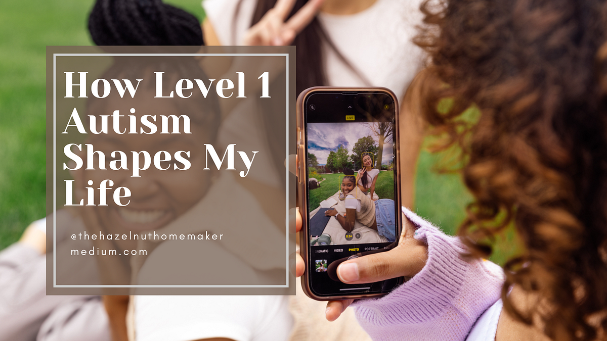 How Level 1 Autism Shapes My Life: Challenges and Growth | by Earth ...