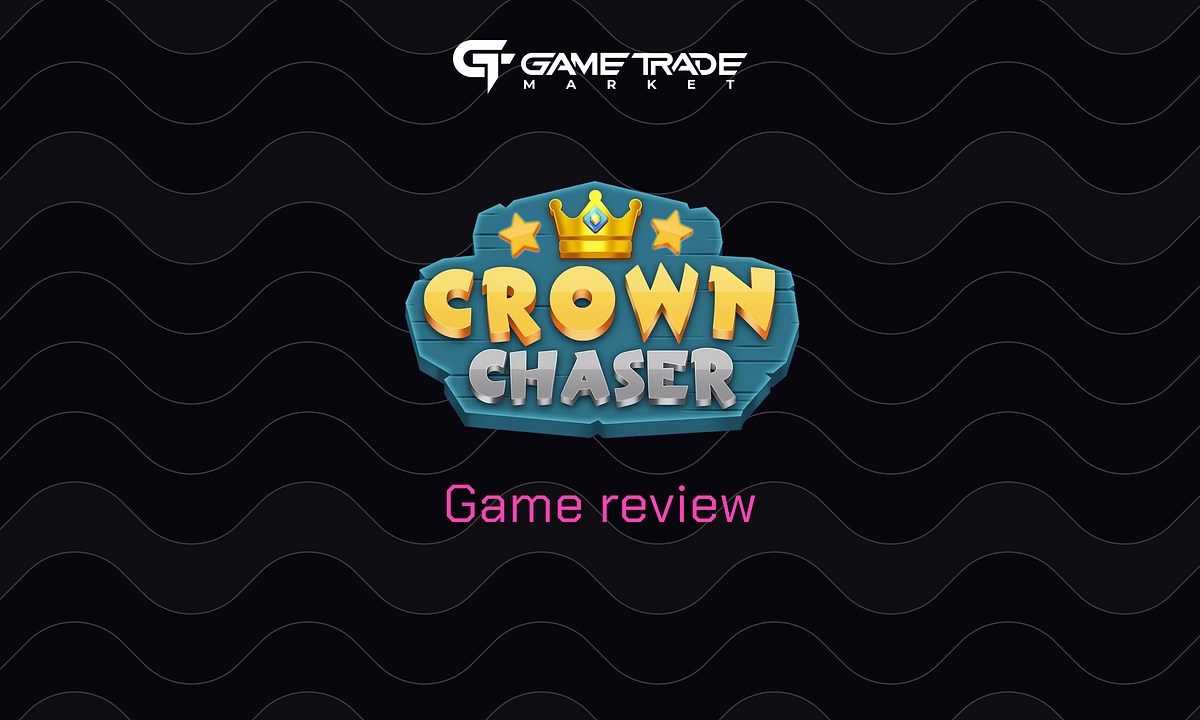 CROWN CHASER Web3 Game Review — How To Play? | by OQTACORE | Medium