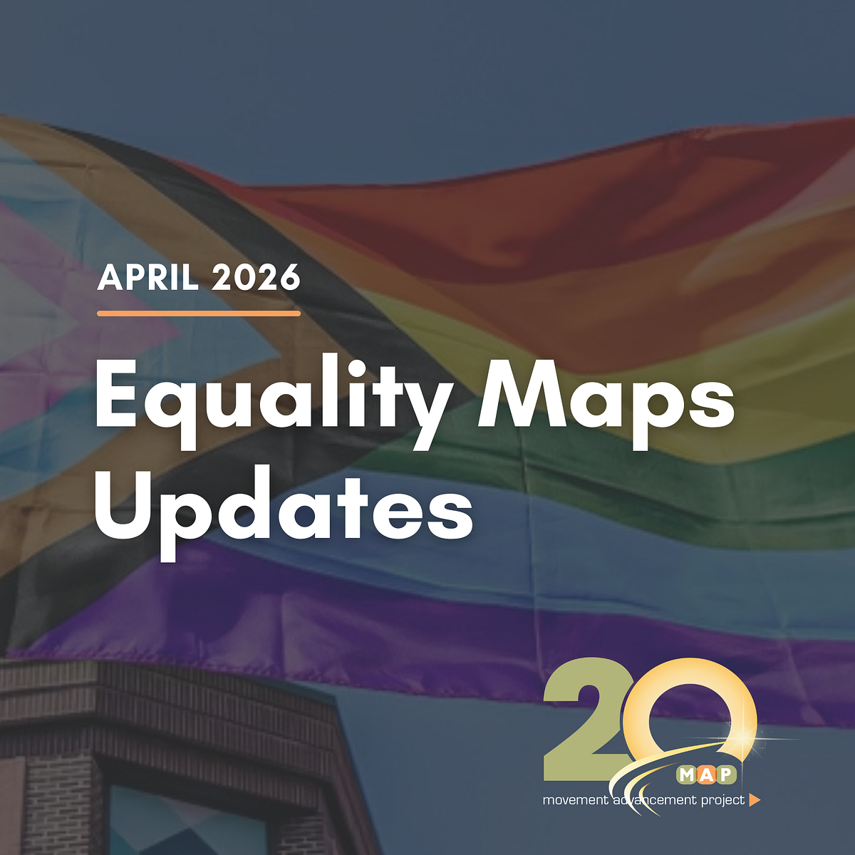 LGBTQ Equality Maps Updates: April 2026 | by Movement Advancement ...