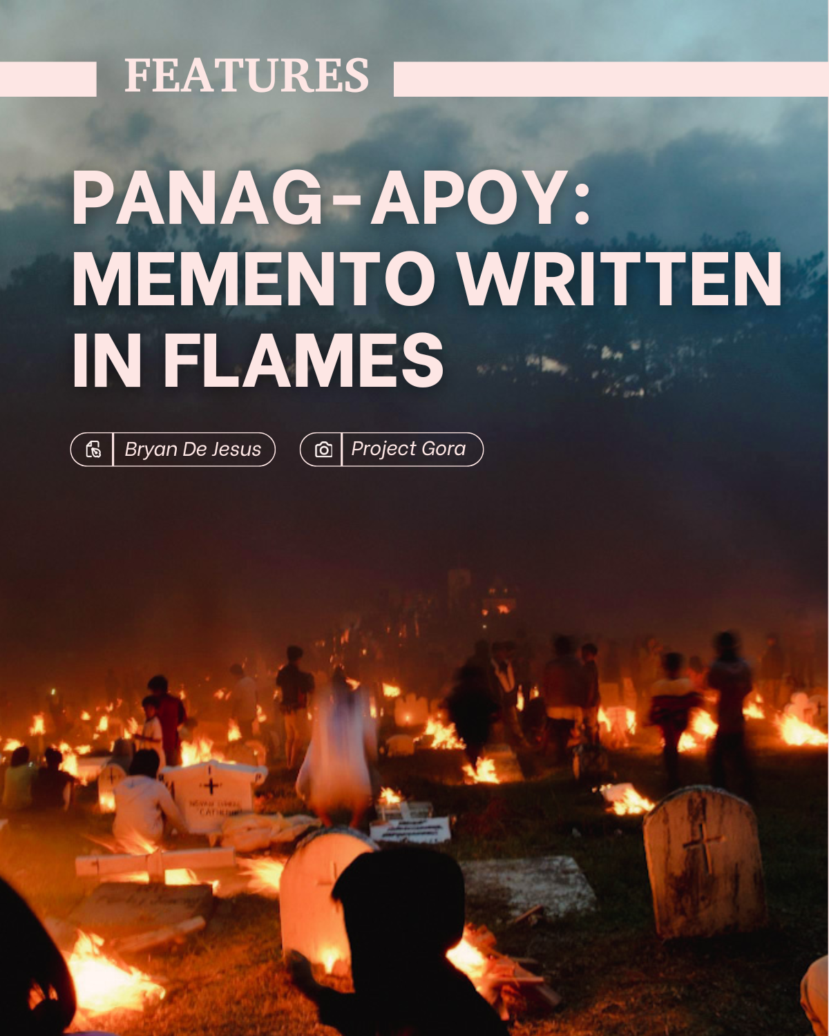 PANAG-APOY: MEMENTO WRITTEN IN FLAMES | by The Sentinel | Medium