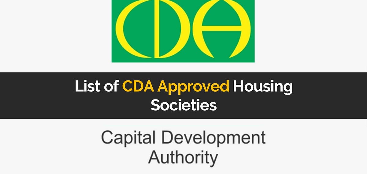 CDA-approved Housing Societies. CDA covers the Islamabad region when it ...