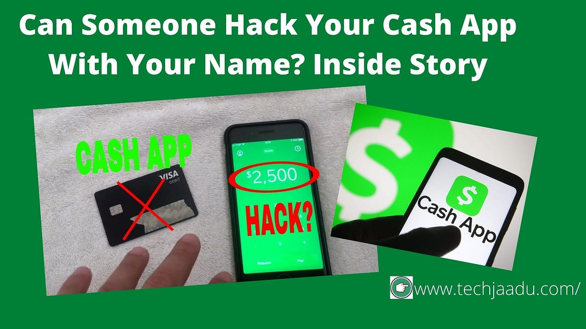 Can Someone Hack Your Cash App With Your Name? Inside Story | by ...