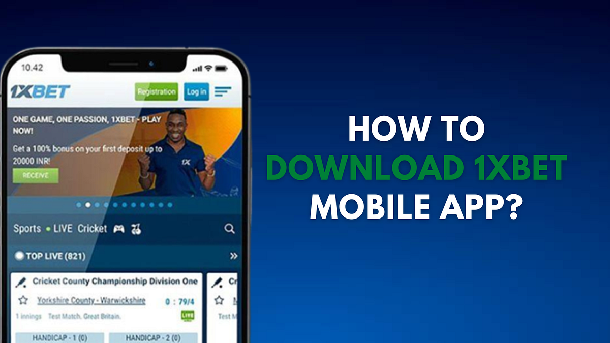 How to Download 1xbet Mobile App? Android and iOS | by Sauravpant | Medium