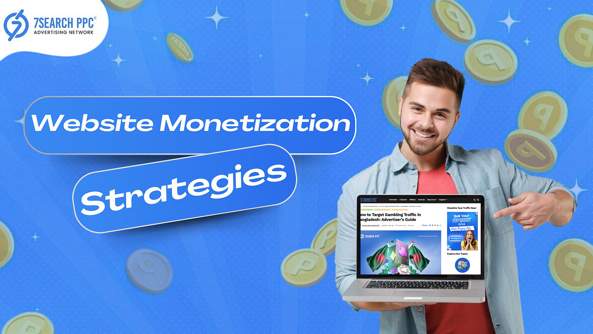 5 Website Monetization Strategies Every Beginner Should Know | by ...