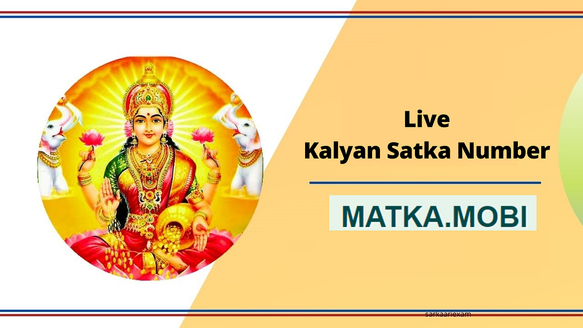 Kalyan Satka Number — An insight into the fascinating world of the ...