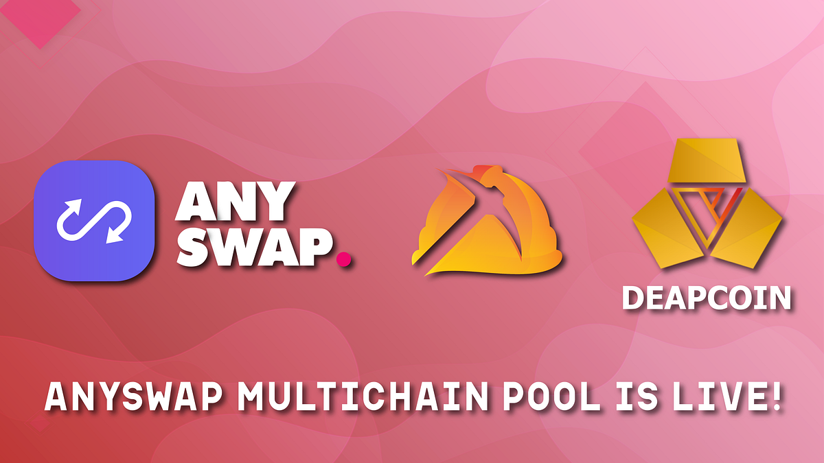 Anyswap Multichain Pool is Live!. We are excited to announce that the… | by Multichain ...