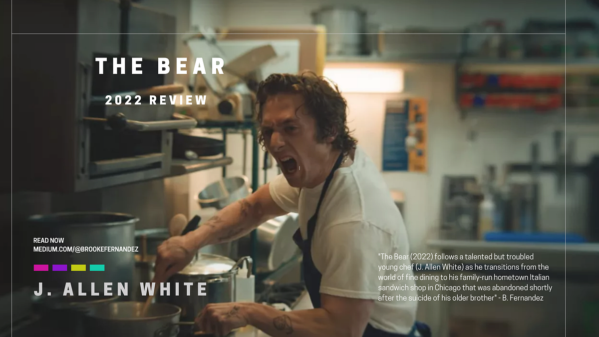 The Bear — Review | @BFernandez | Medium