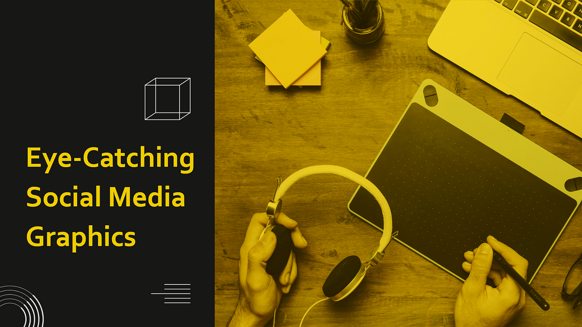 Creating Eye-Catching Social Media Graphics: Essential Tips for Engagement | by Excelsior ...