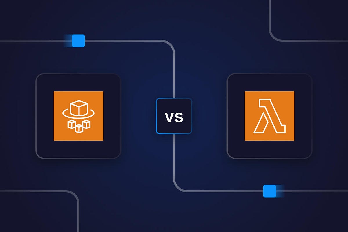 Lambda vs. Fargate: Deciding the Best AWS Serverless Solution for Your ...