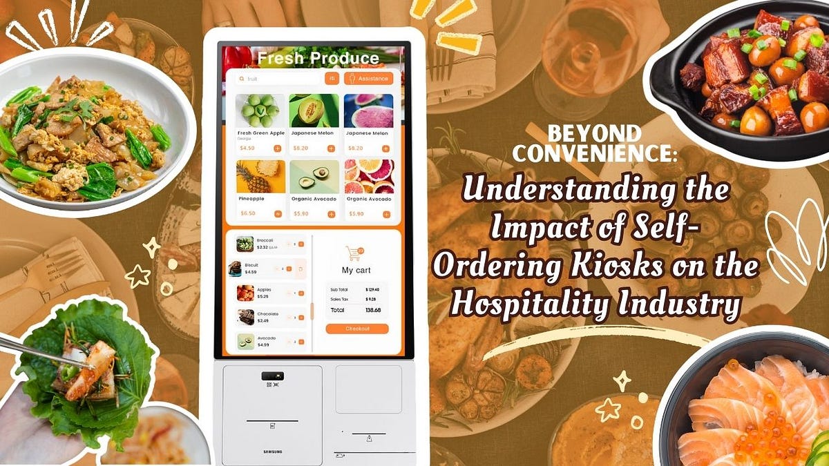 Beyond Convenience: Understanding the Impact of Self-Ordering Kiosks on ...