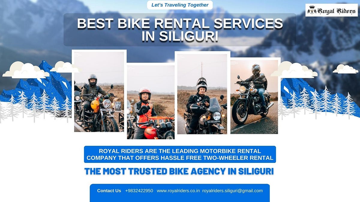 Best Bike Rental Services In Siliguri | by Mradulsukla | Medium
