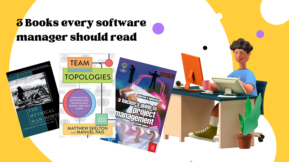 3 Books every software manager should read | by Greg Billington | Dev ...