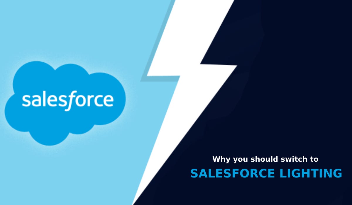 Why to Switch to Salesforce Lightning? | by The Dev and Test Guys | Medium