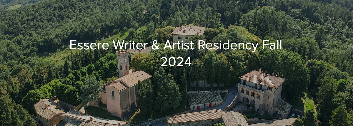 ESSERE RESIDENCY Tuscany (Italy). OPEN CALL ARTIST RESIDENCY | by ...