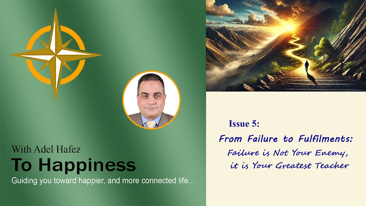 From Failure to Fulfilments: Failure is Not Your Enemy, it is Your ...