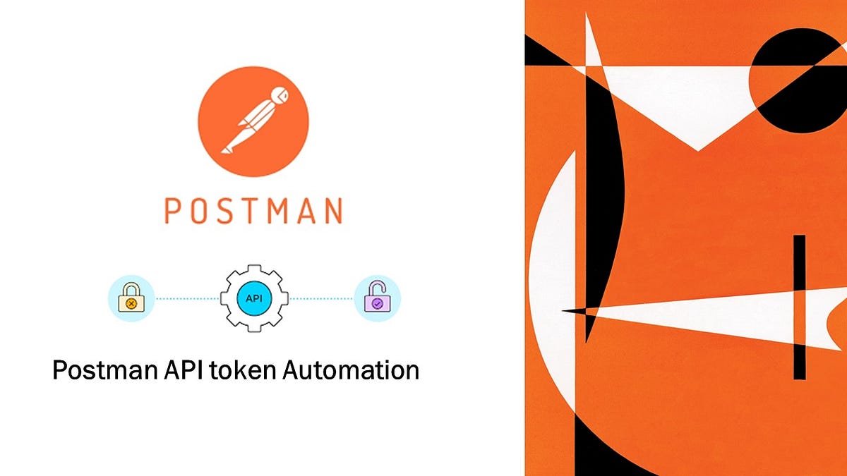 Postman API Token Automation. Hey Folks , Found a interesting hack ...
