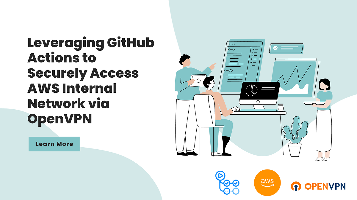 Leveraging GitHub Actions to Securely Access AWS Internal Network via OpenVPN | by Sewmi ...