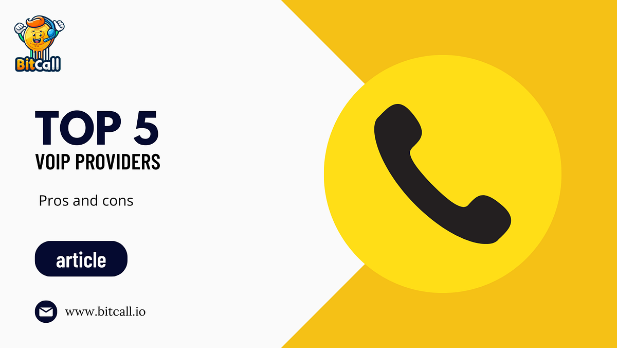 Top 5 VoIP Providers in the World | by Ben ammar saif | Medium