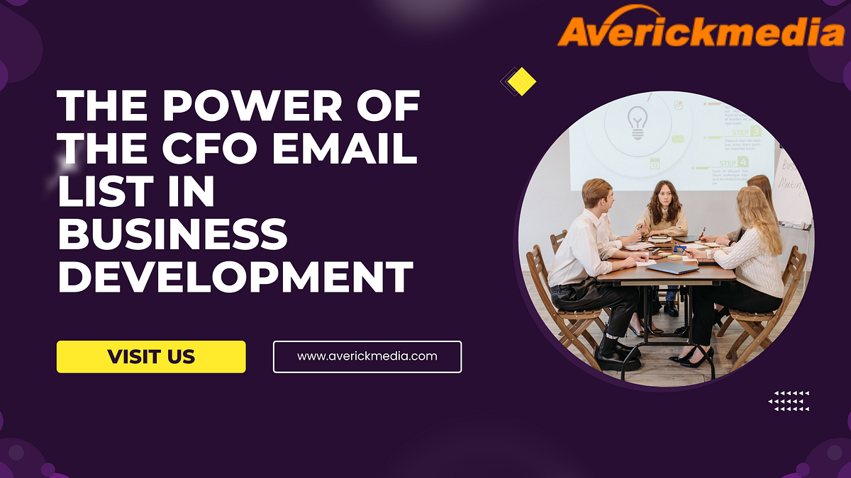 The Power of the CFO Email List in Business Development | by ...