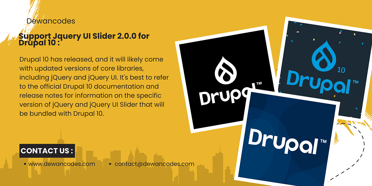Support Jquery UI Slider 2.0.0 for Drupal 10 : - Dewancodes - Medium