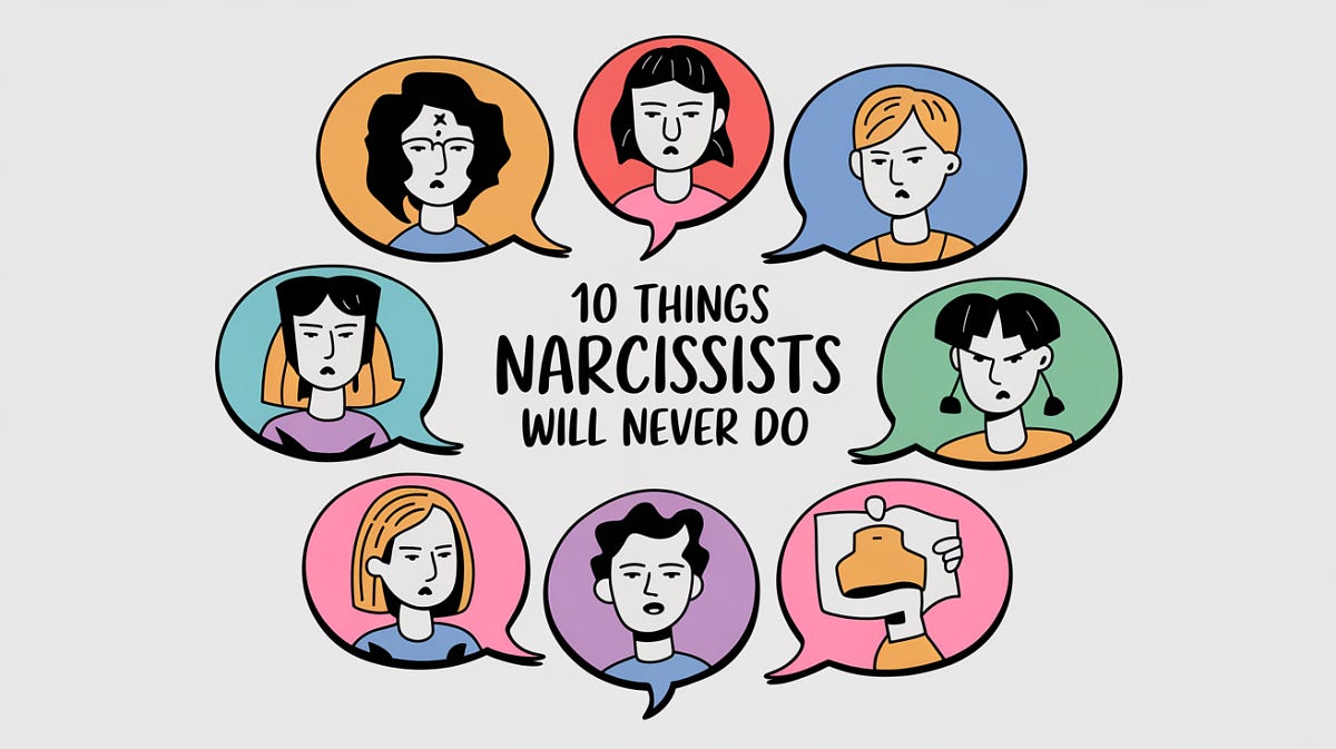 10 Things Narcissists Will Never Do | by Alexander Burgemeester | The ...