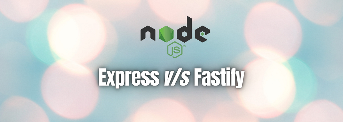 Express vs Fastify: Hello world use case | Tech Tonic