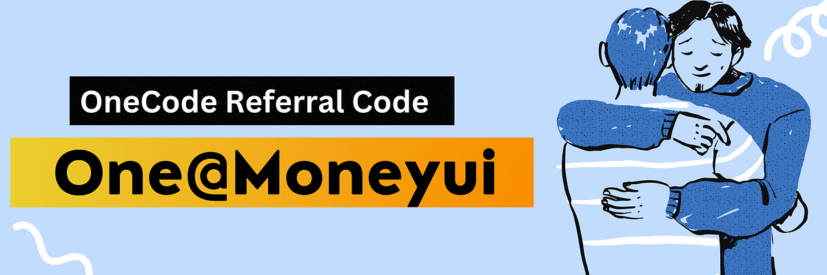 25 BONUS] OneCode Referral Code 2022: One@Money | by Jeet Das | Medium