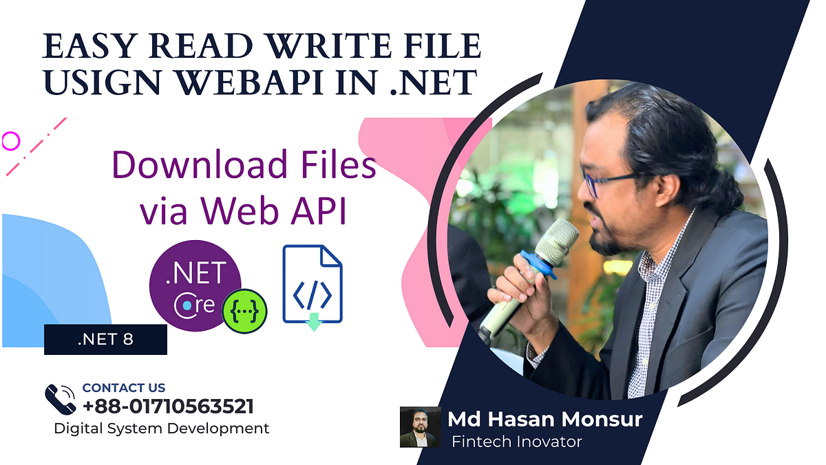 Easy Read Write File Using Webapi In By Engr Md Hasan Monsur Asp Dotnet Medium